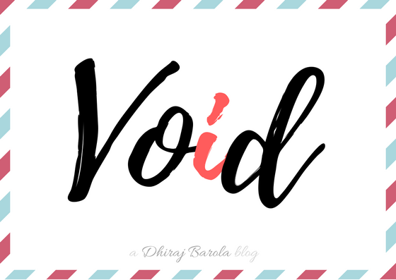 Void. We are void, everything around us is… | by Dhirz Muse | Medium