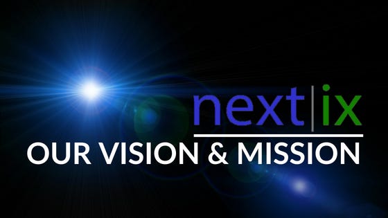 NEXTIX: VISION AND MISSION. Our Road map starts with our mission… | by ...