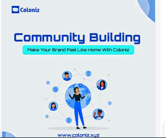 How Coloniz is Changing the Way We Build Communities | by Penjay | Jun ...