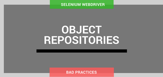 Dont Use Object Repositories with Selenium WebDriver | by Alex Sim | Medium