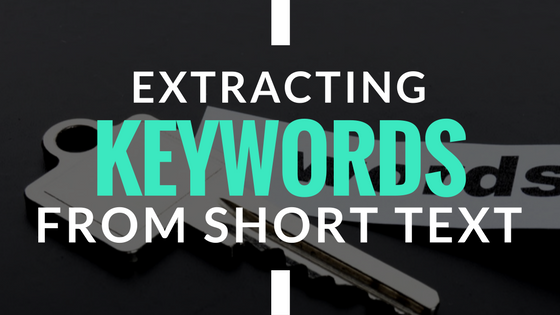 Extracting Keywords From Short Text | by Ape Machine | TDS Archive | Medium