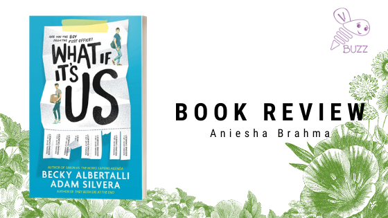 YA Novel ‘What If It’s Us’ Gives You All The Feels | by BUZZ Magazine ...