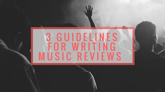 3 Guidelines to writing music reviews | by Tuonela Magazine | Medium