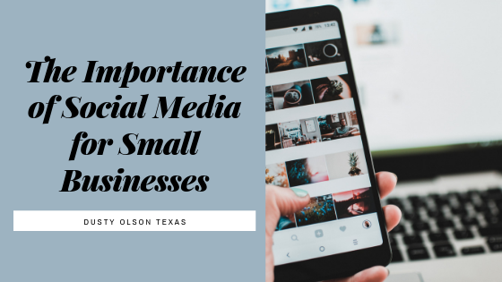 The Importance of Social Media for Small Businesses | by Dusty Olson ...
