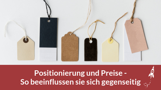 Positionierung und Preise — So beeinflussen sie sich gegenseitig | by ...