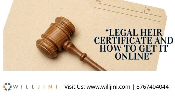 How to acquire legal heir certificate ? | by Willjini Succession ...