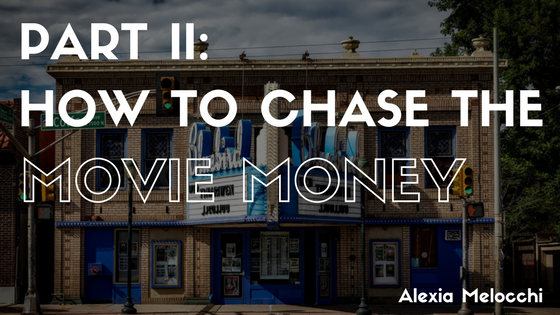 Part II: How to Chase the Movie Money | by Alexia Melocchi | Medium