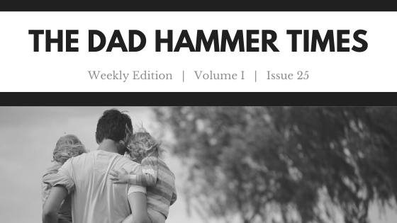 The Dad Hammer Times, 10/19/2020. “Parents can only give good advice or ...