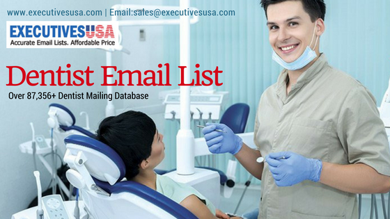 Updated, Validated And Verified B2B Healthcare Lists Of Dentist Mailing ...
