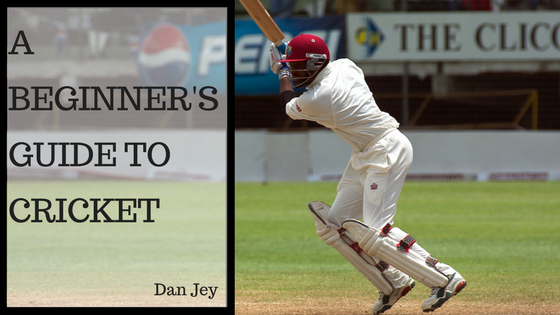 A Beginner’s Guide to Cricket. I’ve loved cricket ever since I picked ...