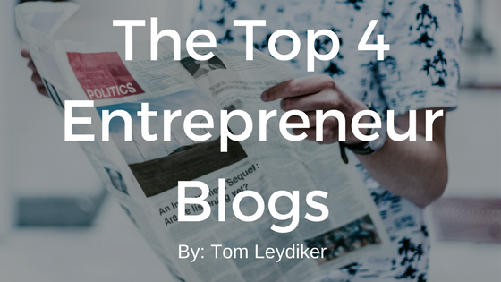 The Top 4 Entrepreneur Blogs. There are many different… | by Tom ...