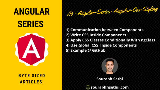 A6 — Angular Series : Angular Component Communication, CSS-Styling | by Sourabhh Sethii | DXSYS ...