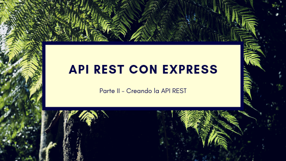API REST Básica con Express.js — Parte II | by thaisDev | Medium