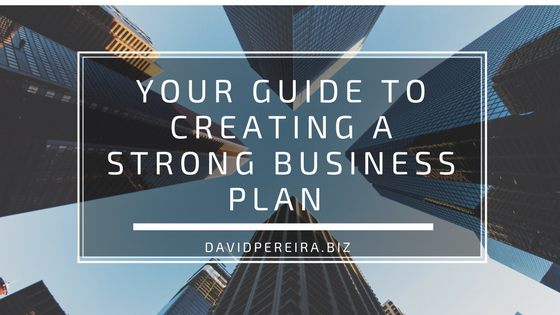 Your Guide to Creating a Strong Business Plan | by David Pereira | Medium