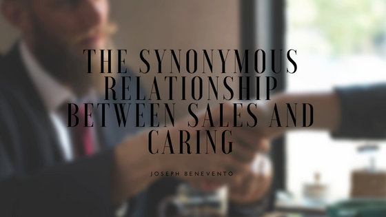 The Synonymous Relationship Between Sales And Caring | by Joseph ...