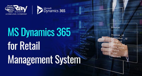 Microsoft Dynamics 365 for Retail Management System | by Radhakrishna ...