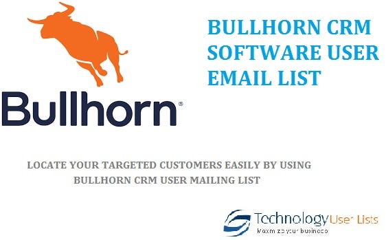 Purchase Email List of Bullhorn CRM Technology Vendors | by Technology ...