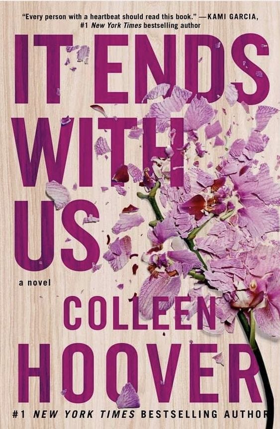 It Ends With Us : Book Review. Author: Colleen Hoover | by Adee | Medium