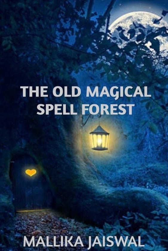 THE OLD MAGICAL SPELL FOREST - Mallika Jaiswal - Medium