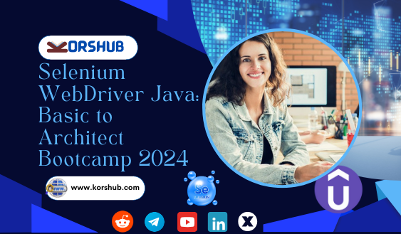 Selenium WebDriver Java: Basic to Architect Bootcamp 2024 Free Coupon | by Korshub Marketing ...