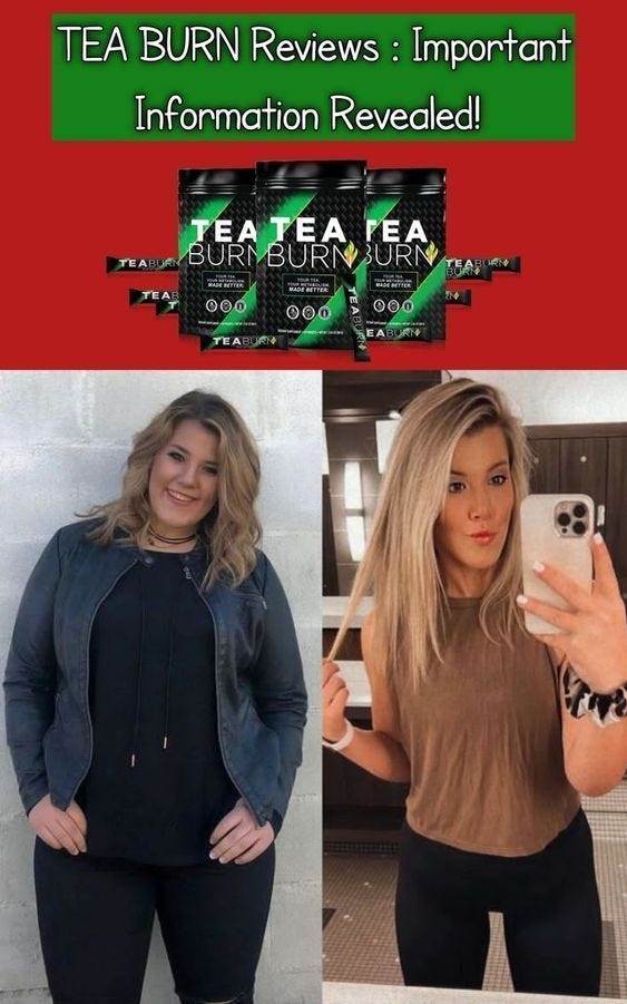 Tea Burn Before & After : Isabella’s Astonishing Transformation | by ...