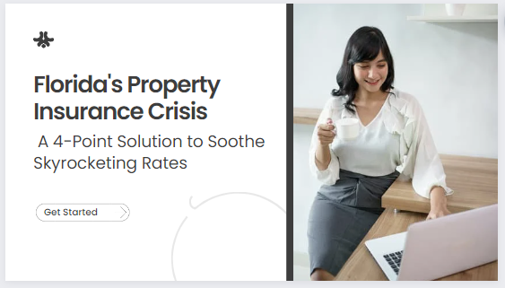 Florida’s Property Insurance Crisis: A 4-Point Solution to Soothe ...