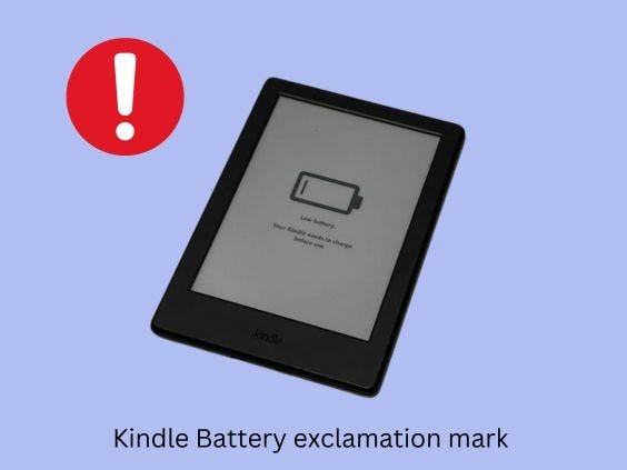 Kindle battery exclamation mark fix [Meaning and Solution] | CK ...