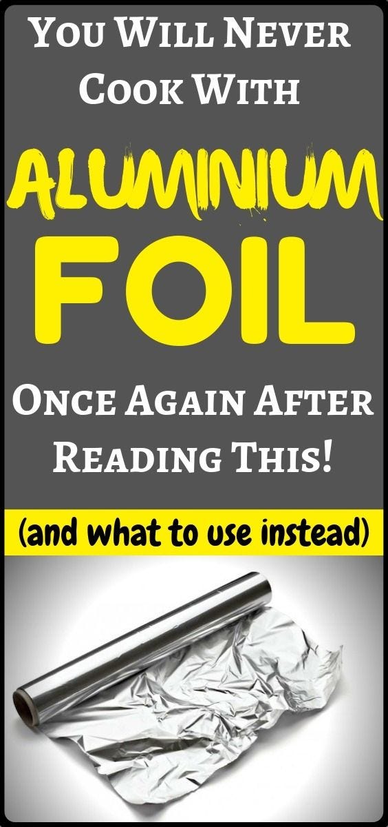 Do Not Cook With Aluminum Foil.. Figure Out Why - Saskia Melina - Medium