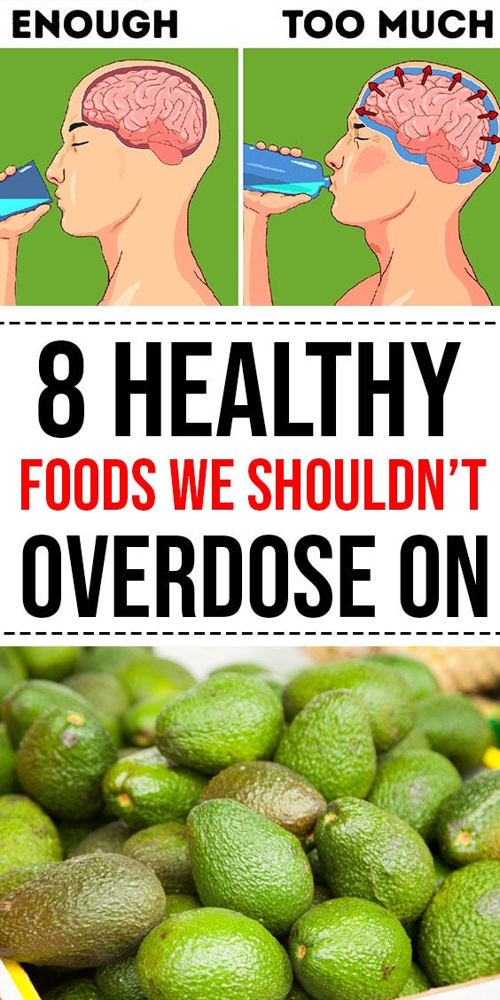 8 Healthy Foods We Shouldn’t Overdose On - Olivia malik - Medium