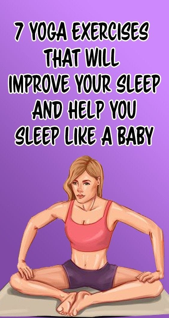 7 yoga exercises that will improve your sleep and help you sleep like a ...