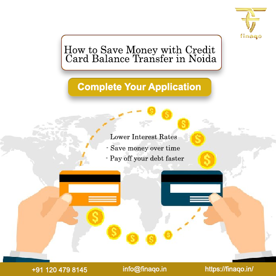 How to Save Money with Credit Card Balance Transfer in Noida | by ...