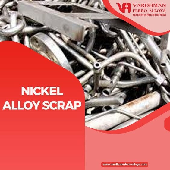 Innovative Ways to Repurpose High Nickel Alloys Scrap for ...
