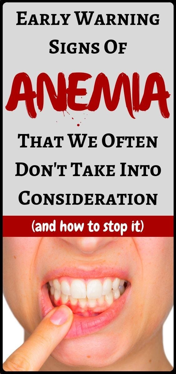 7 Signs of Anemia That You May Not Be Aware Of And How To Treat It ...