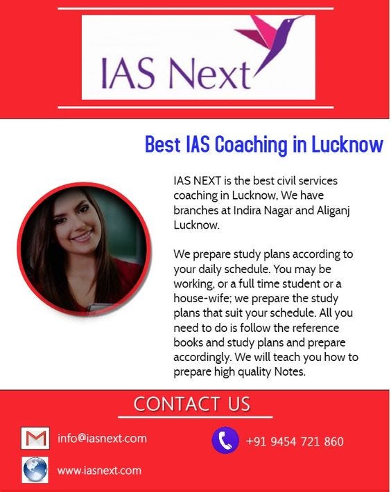best IAS Coaching in Lucknow. The IAS next Academy is aimed to… | by Anand vats | Medium