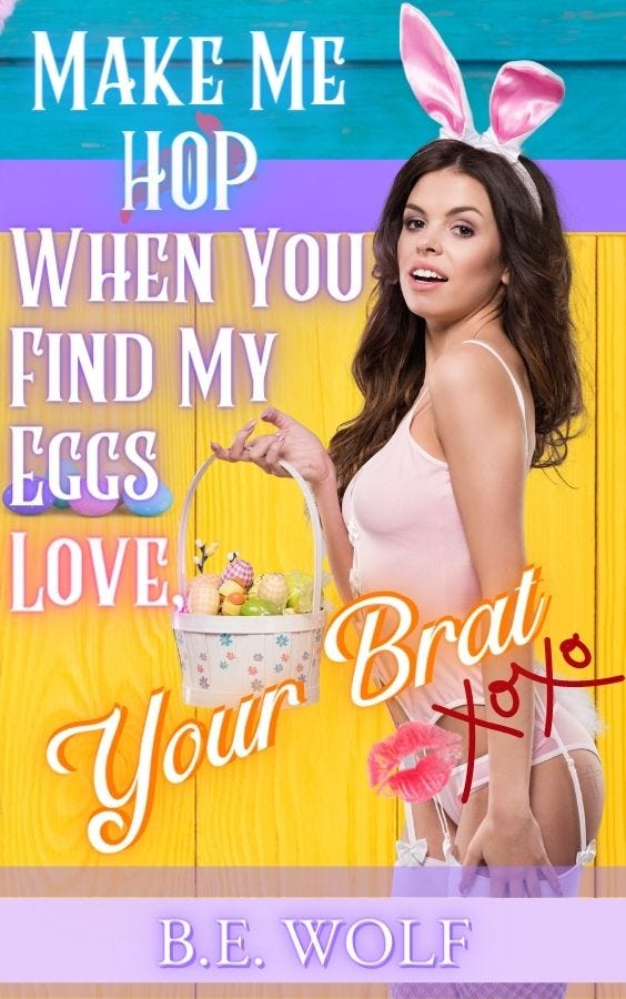 Make Me Hop When You Find My Eggs Part 1 | by B.E. Wolf | Forbidden Lust | Medium