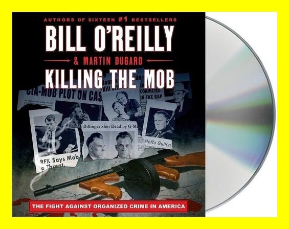 [PDF] Killing the Mob: The Fight Against Organized Crime in America ...