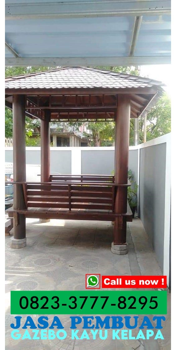 PASANG DITEMPAT, Wa. 081–555–436–087, Pengrajin Gazebo Kayu Kelapa Minimalis Bandung Barat | by ...