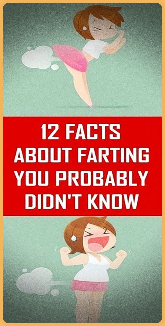 12 FACTS ABOUT FARTING YOU PROBABLY DIDN’T KNOW - Deirdre Burgess - Medium