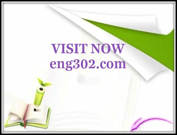ENG 302 professional tutor / eng302dotcom | by perfectpss.olutions | Medium