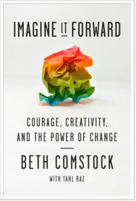 Imagine it Forward by Beth Comstock | by David McFeeters-Krone | Medium