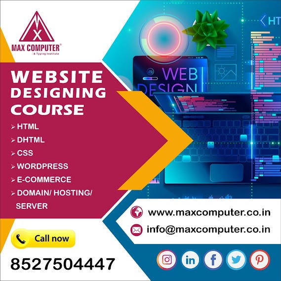 Best Website Designing Course Near by. | by Max Computer | Medium