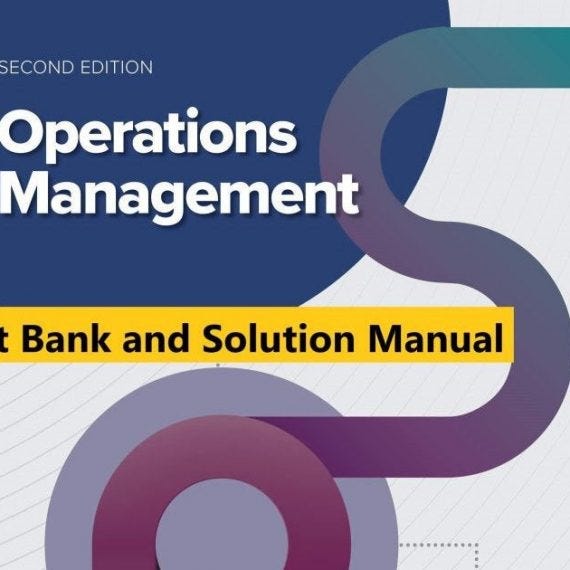 Solution Manual for Operations Management 2nd Edition by Cachon | by ...