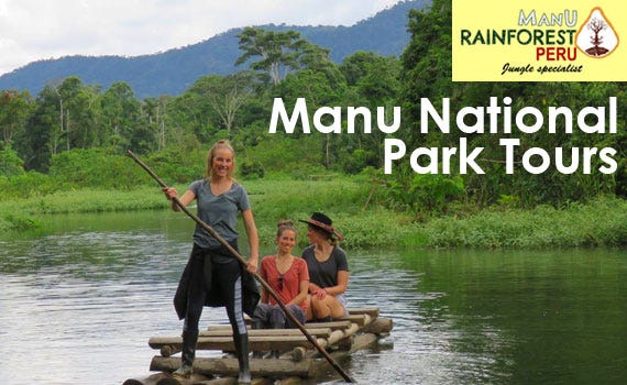 Manu National Park Tours and Adventures | Manu Rainforest Peru - Manu ...