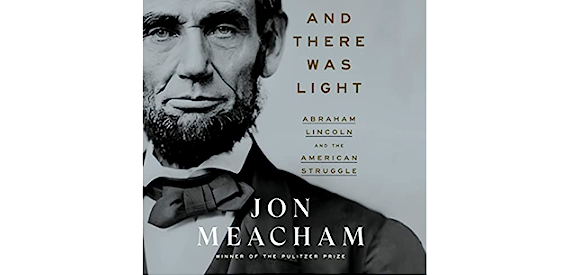 Summary “And There Was Light: Abraham Lincoln and the American Journey ...