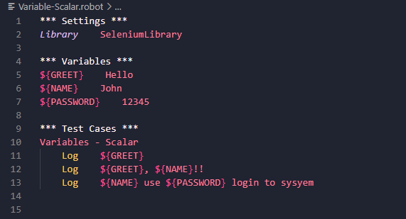 Scalar — Variable ของ Robot Framework - Nawaporn Manyanon - Medium