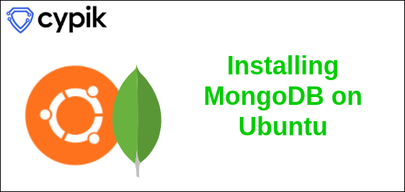 Install Mongodb Community On Ubuntu By Suresh Yadav Cypik Medium