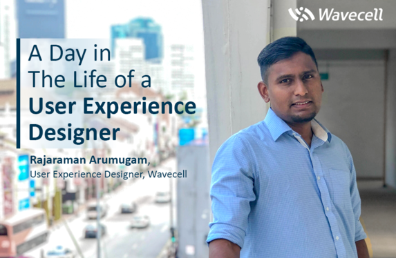 A Day In The Life Of A User Experience Designer | by Wavecell, an 8x8 ...