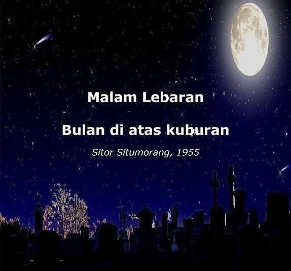 Estetika Sajak Pendek “Malam Lebaran” : Bulan di Atas Kuburan Karya ...
