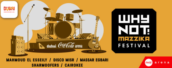 Say “YOLO” and “Why Not!” to the upcoming Mazzika Festival in Dubai ...