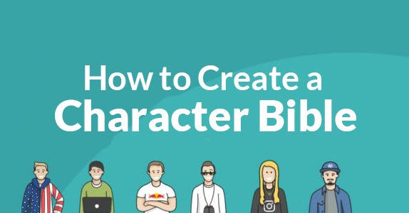 How A Character Bible Might Be The Key To Your Character Creation | by ...